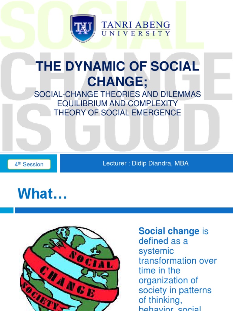 4 The Dynamic of Social Change | PDF | Emergence | Systems Theory
