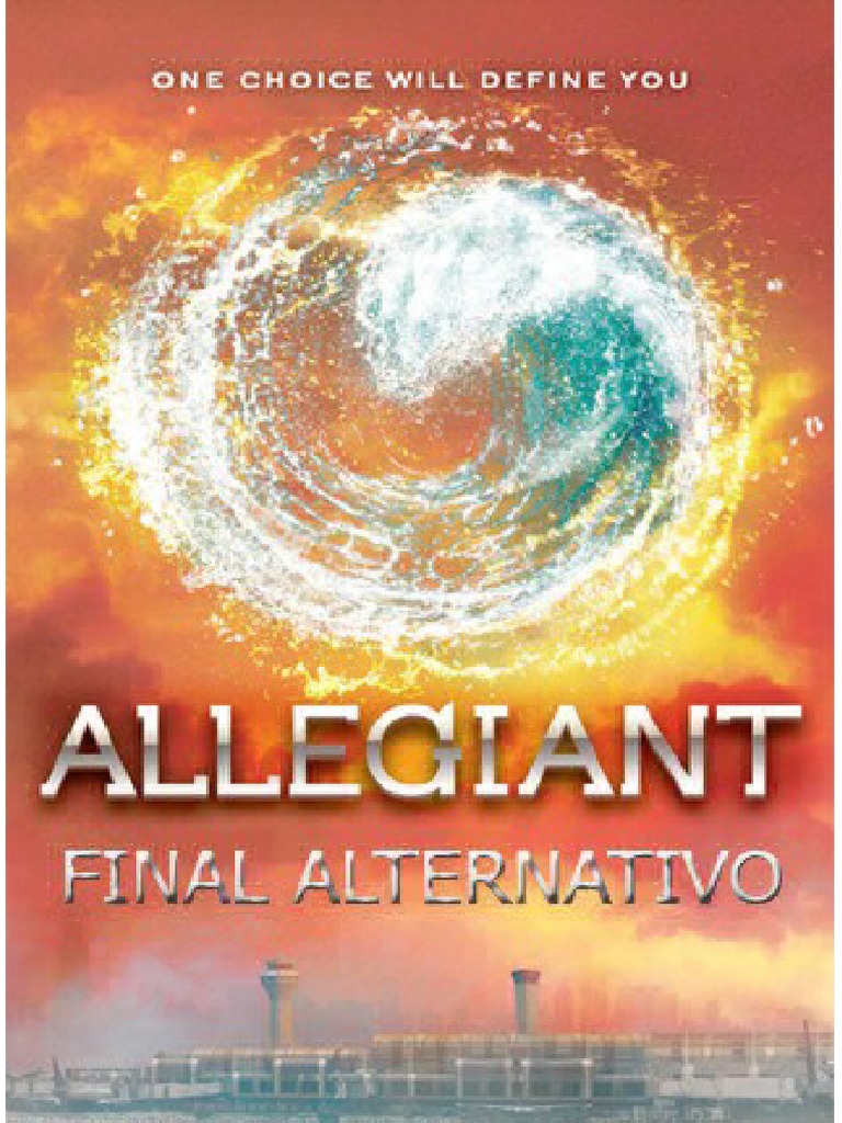 Allegiant, Final Alternativo - FlyingWithBooks | PDF | Felicidad | Science
