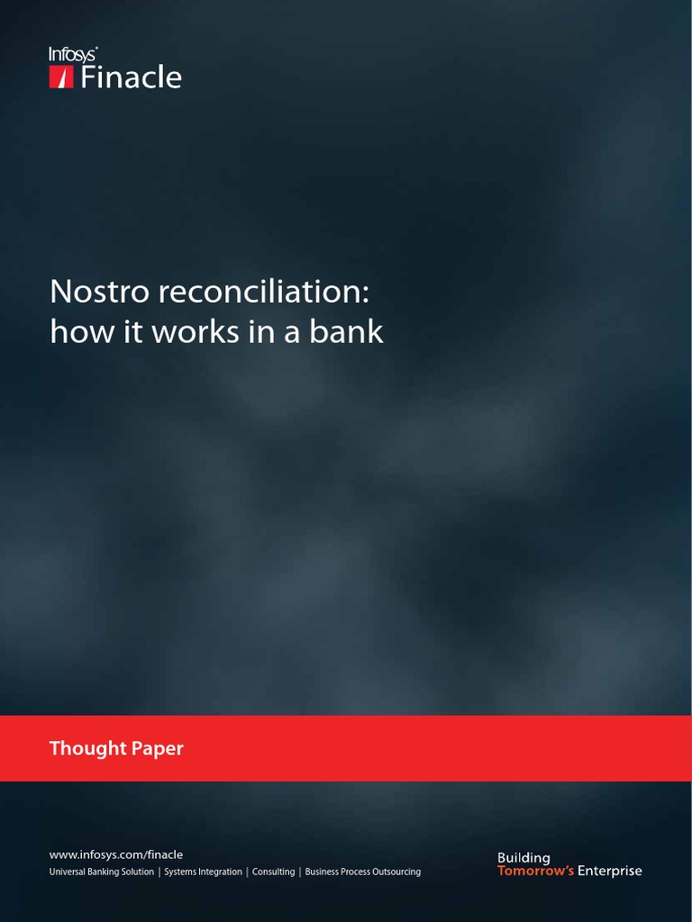 Nostro Reconciliation How It Works in A Bank | Foreign Exchange Market ...