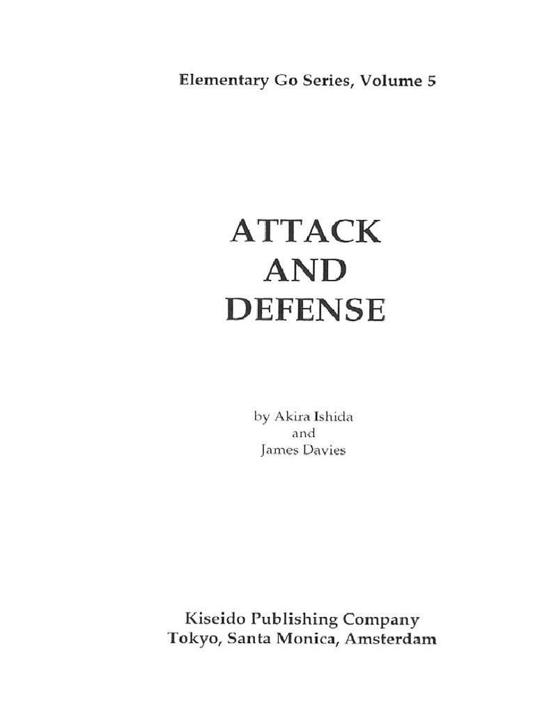 Elementary Go Series - Volume 5 - Attack and Defence - by Akira Ishida ...
