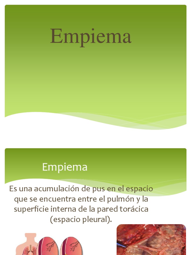 Empiema | PDF | Enfermedades y trastornos | Inmunología
