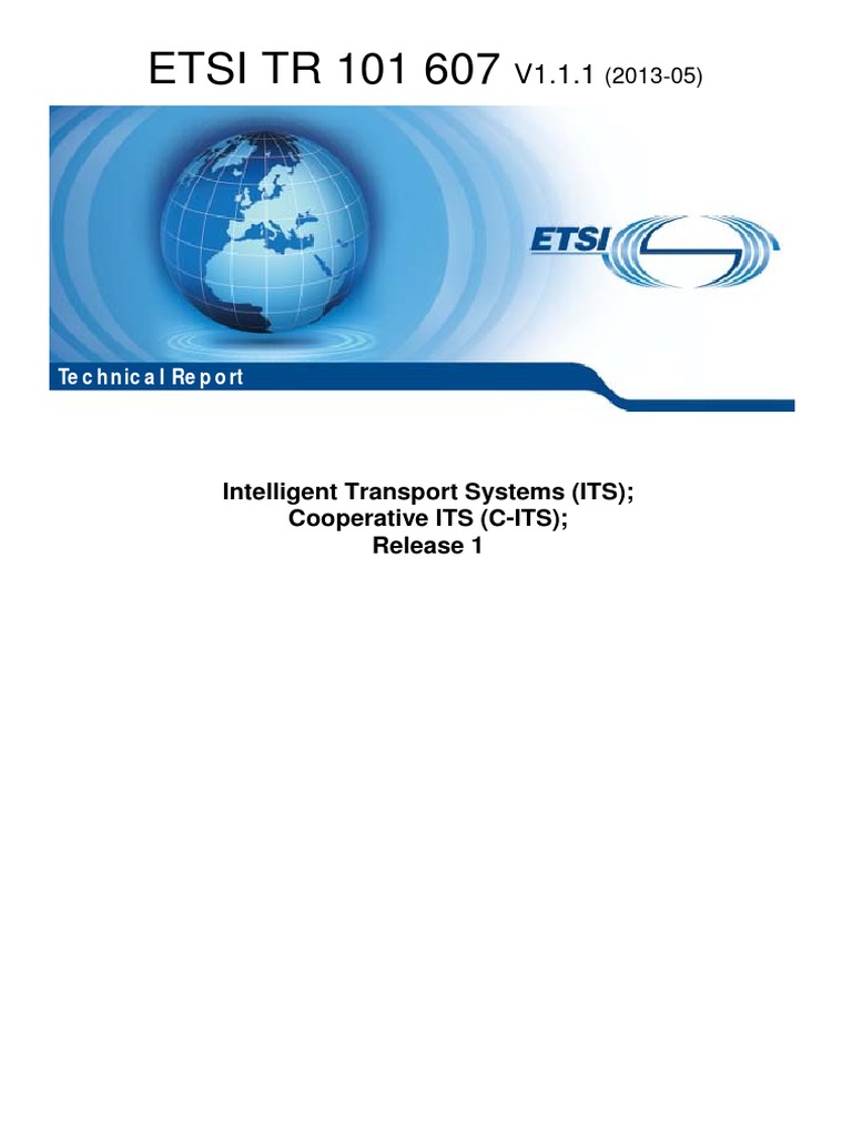 Intelligent Transport Systems (ITS) Cooperative ITS (C-ITS) Release 1 ...