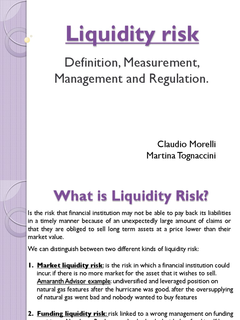 Liquidity Risk | Liquidity Risk | Market Liquidity