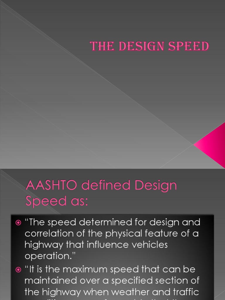 Design Speed and Roadway Dimensions for Highways Based on Traffic ...