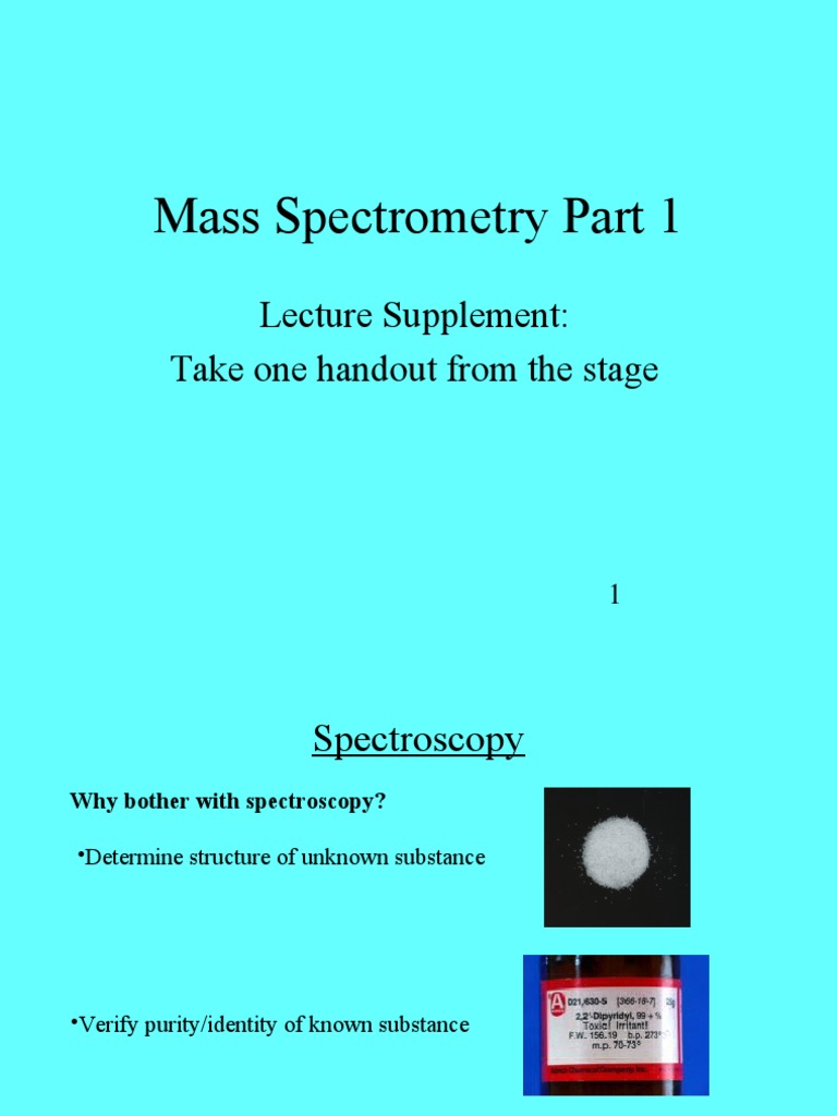 Mass Spectrometry Guide | PDF | Mass Spectrometry | Molecules