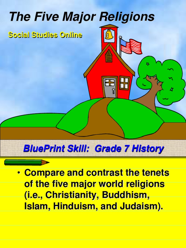 7th-5religions Compare and Contrast The Tenets of The Five Major World ...