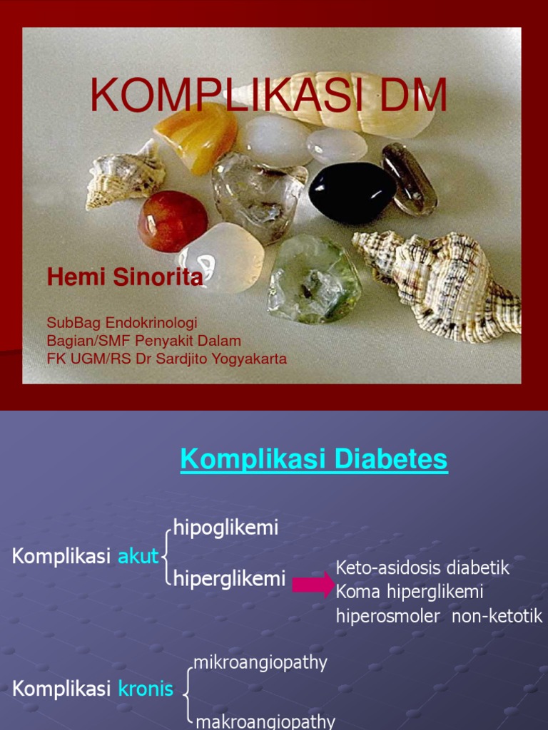 Komplikasi DM: Hemi Sinorita | PDF | Hypoglycemia | Diabetes Mellitus