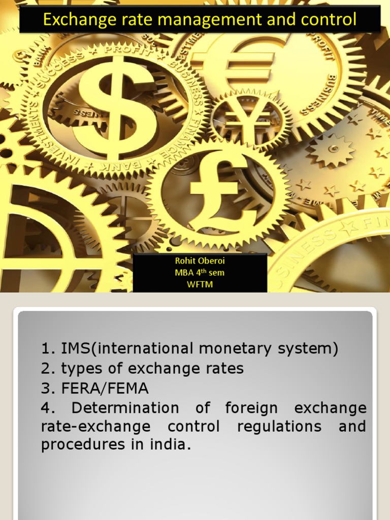 Exchange Rate Management and Control: Rohit Oberoi Mba 4 Sem WFTM | PDF ...