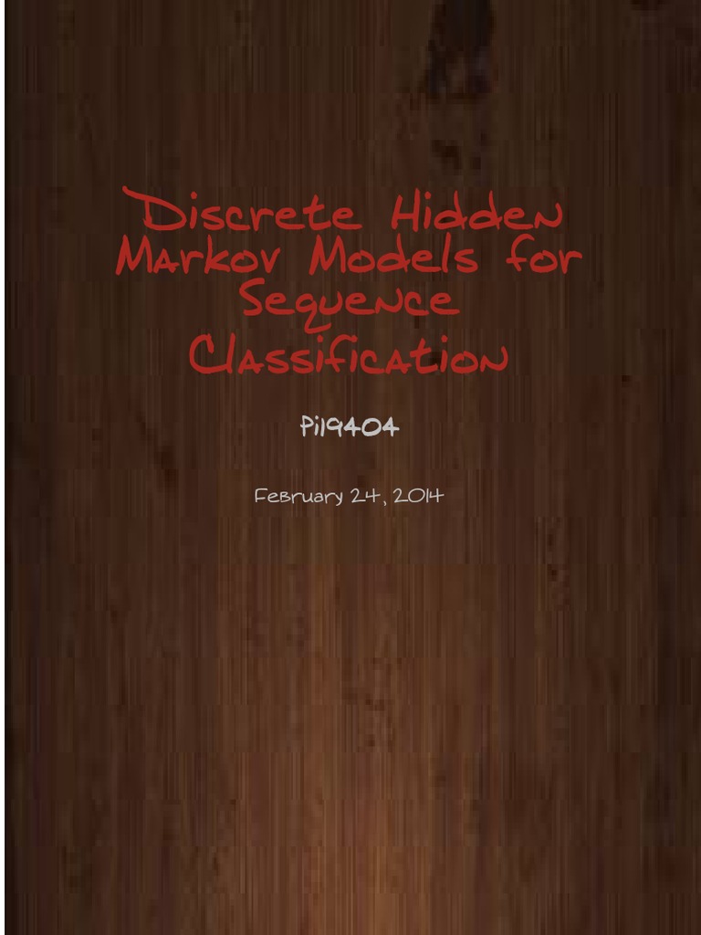 Implementation of Discrete Hidden Markov Model For Sequence ... Implementation of Discrete Hidden Markov Model For Sequence ...