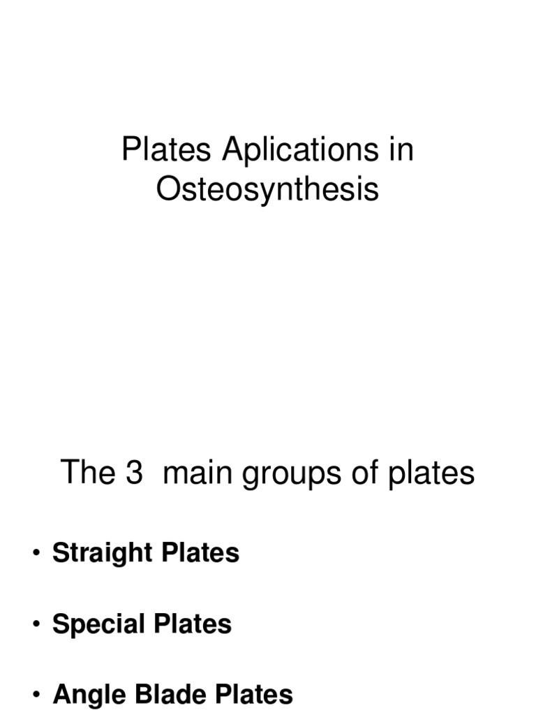 AO Plates & Their Application | PDF | Anatomical Terms Of Location ...