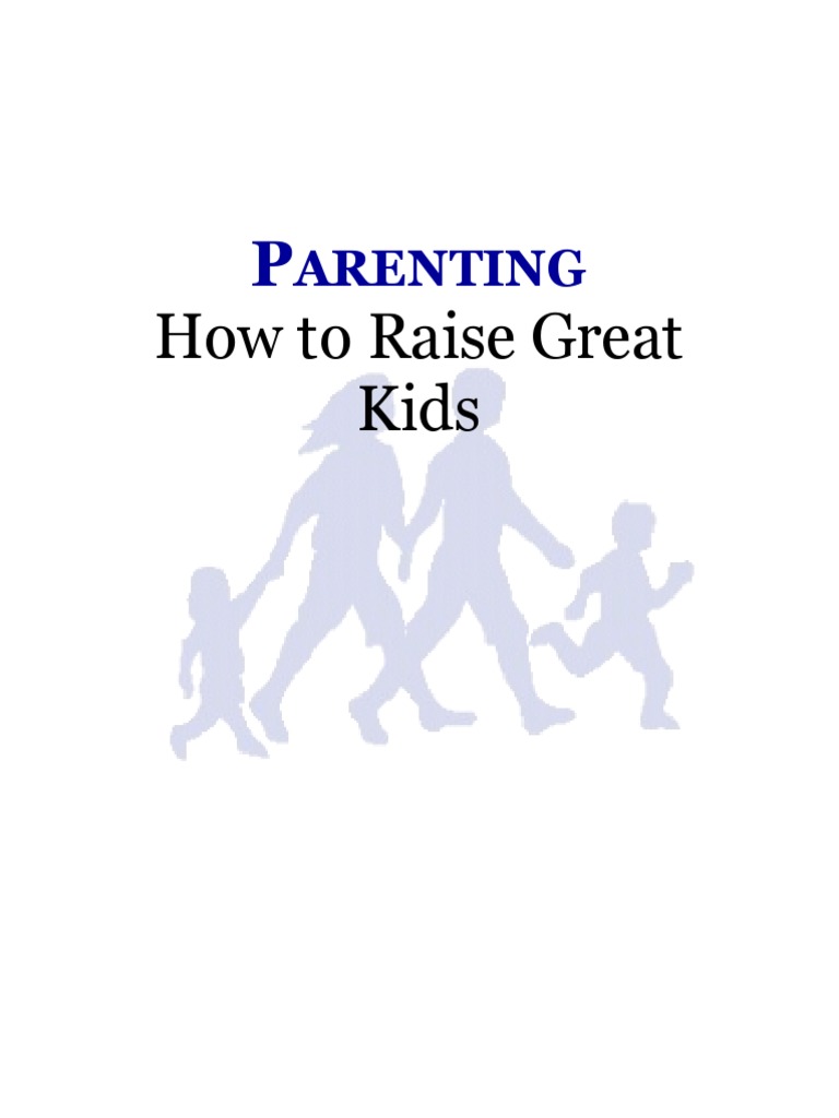 75 Tips for Raising Great Kids | PDF | Parenting | Relationships