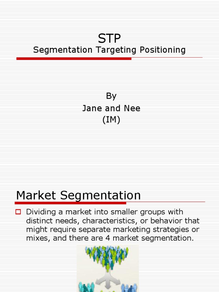 Segmentation Targeting Positioning | PDF | Market Segmentation | Competitive Advantage
