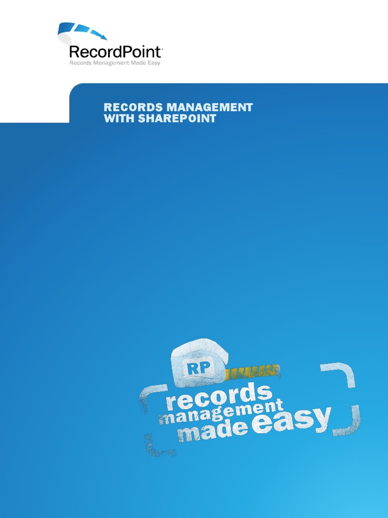 RecordPoint Records Management With SharePoint | PDF | Records Management | Share Point