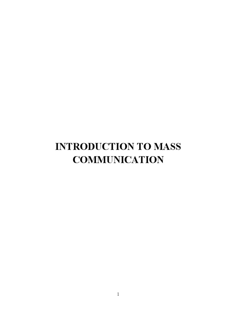 Introduction To Mass Communication (Notes) | PDF | Mass Media ...