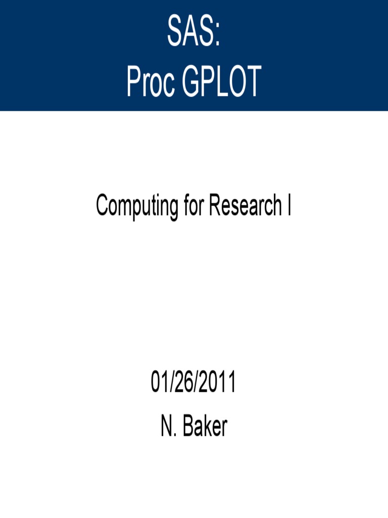 Sas Gplot Slides 1 26 2011 | PDF | Sas (Software) | Errors And Residuals