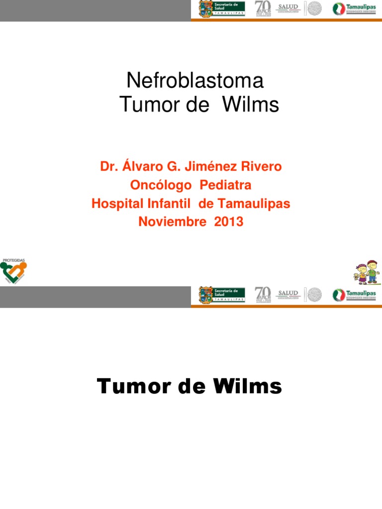 Tumor de Wilms: Diagnóstico y Tratamiento | PDF | Medicina CLINICA ...