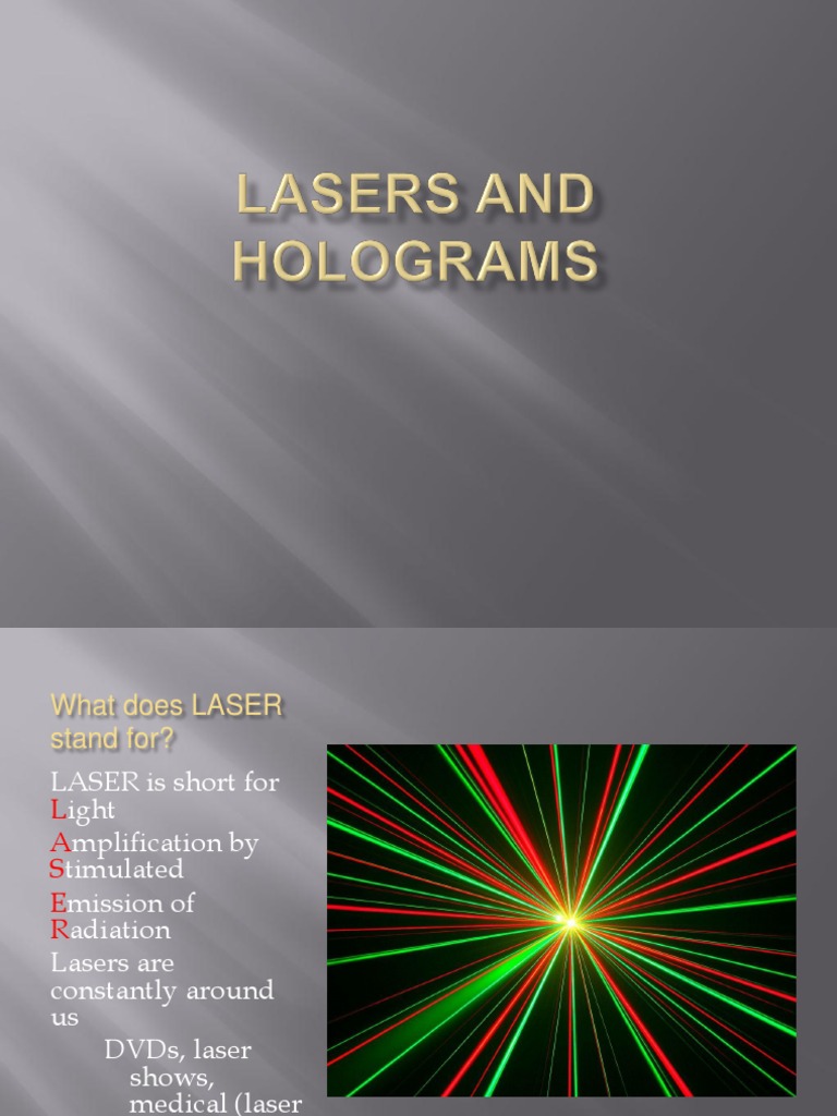 Lasers and Holograms | Laser | Holography