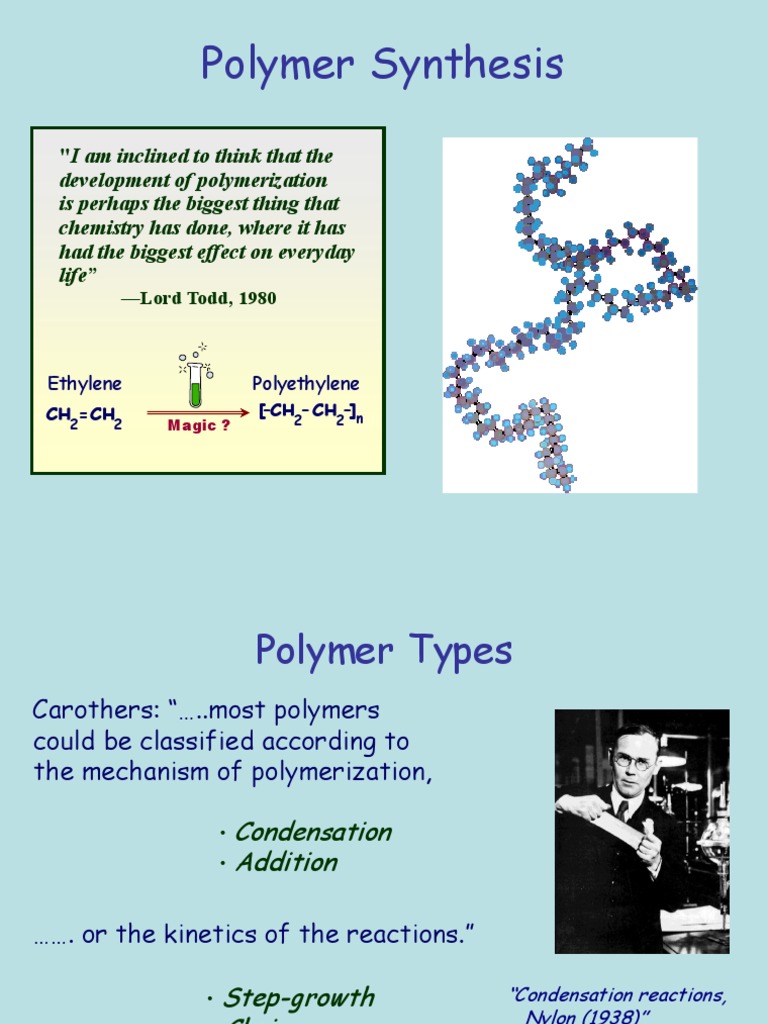 Lect 4 Polymer Synthesis CH 3 Pt1.2014 | PDF | Polymerization | Ester