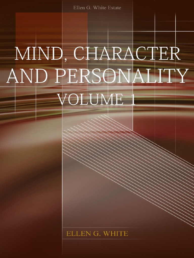 Mind, Character and Personality (Volume 1) - by Ellen White | PDF ...