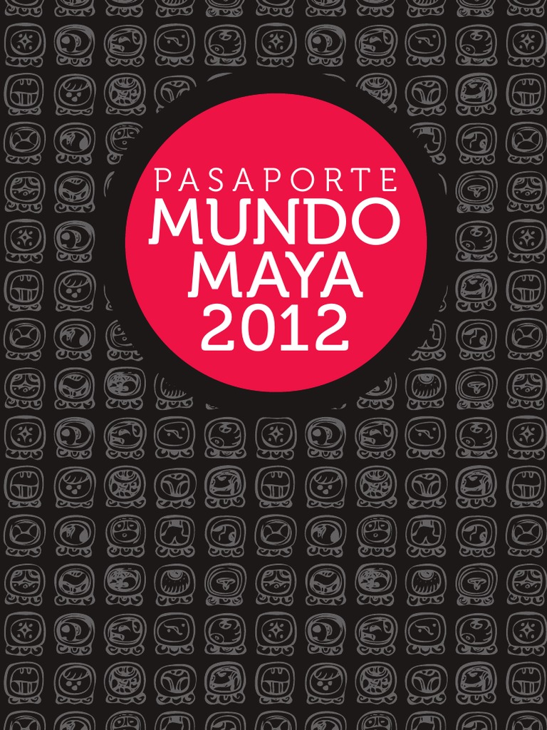 Pasaporte Maya 2012 | PDF | Civilización maya | Quintana Roo