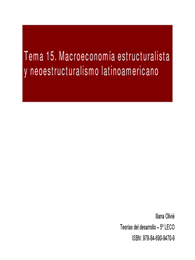 15 Macro Estructuralista y Neoestructuralismo Lat | PDF | Competitividad | Macroeconómica