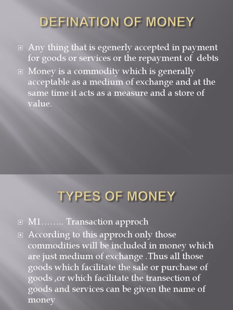 Defination of Money | PDF | Medium Of Exchange | Banknote