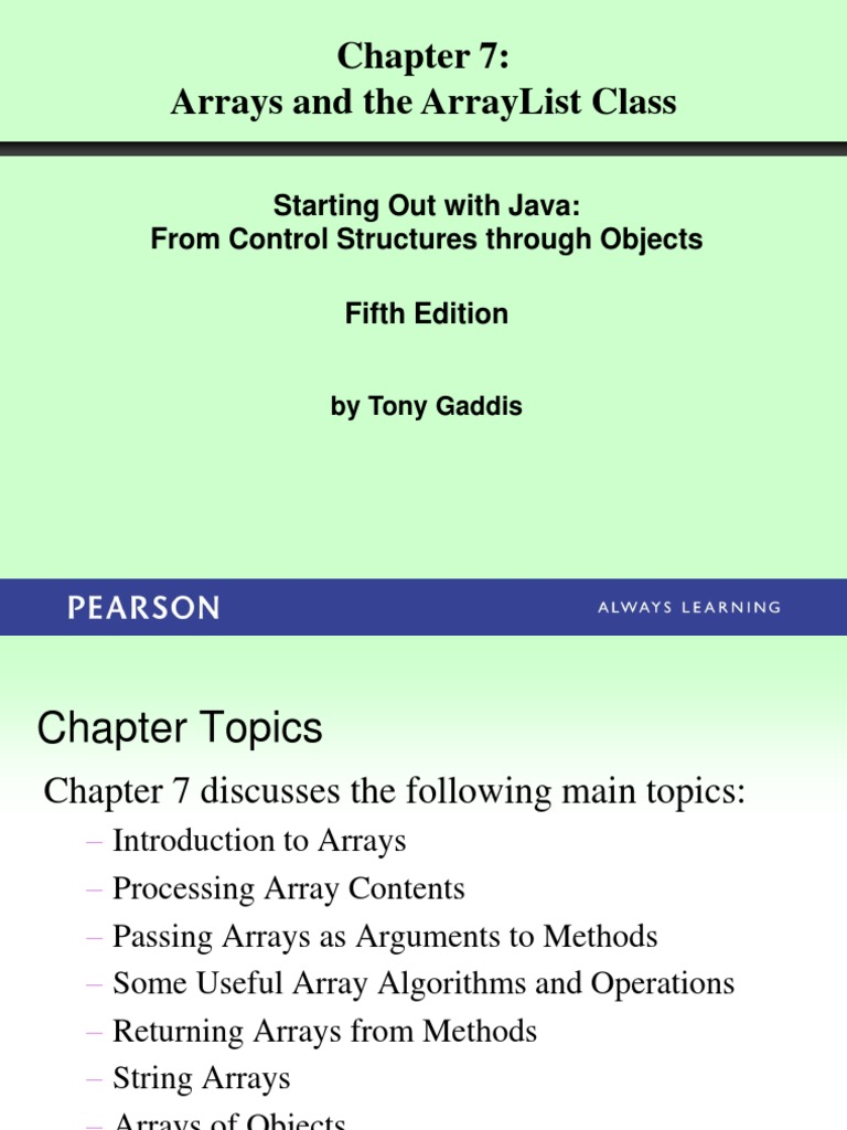 Arrays and The Arraylist Class: Starting Out With Java: From Control Structures Through Objects ...