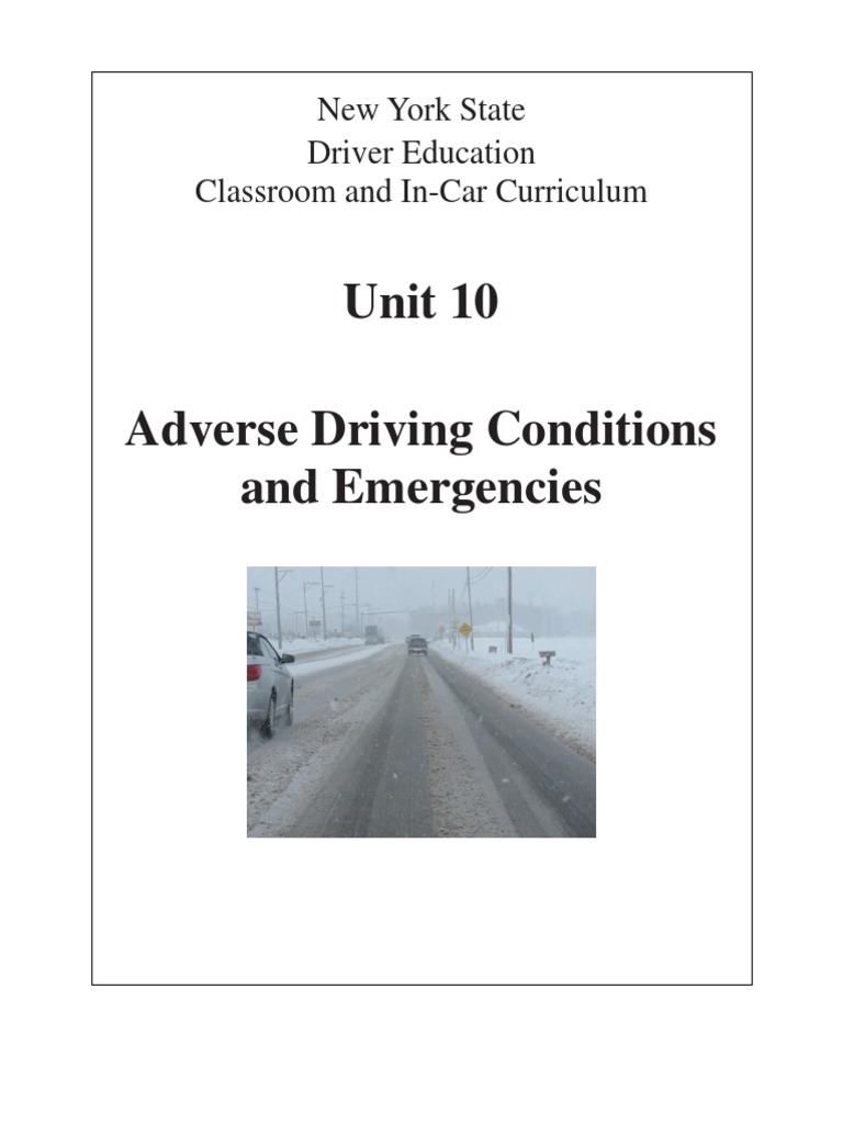 10 Nysdtsea Unit 10 Adverse Driving Conditions and Emergencies | PDF ...