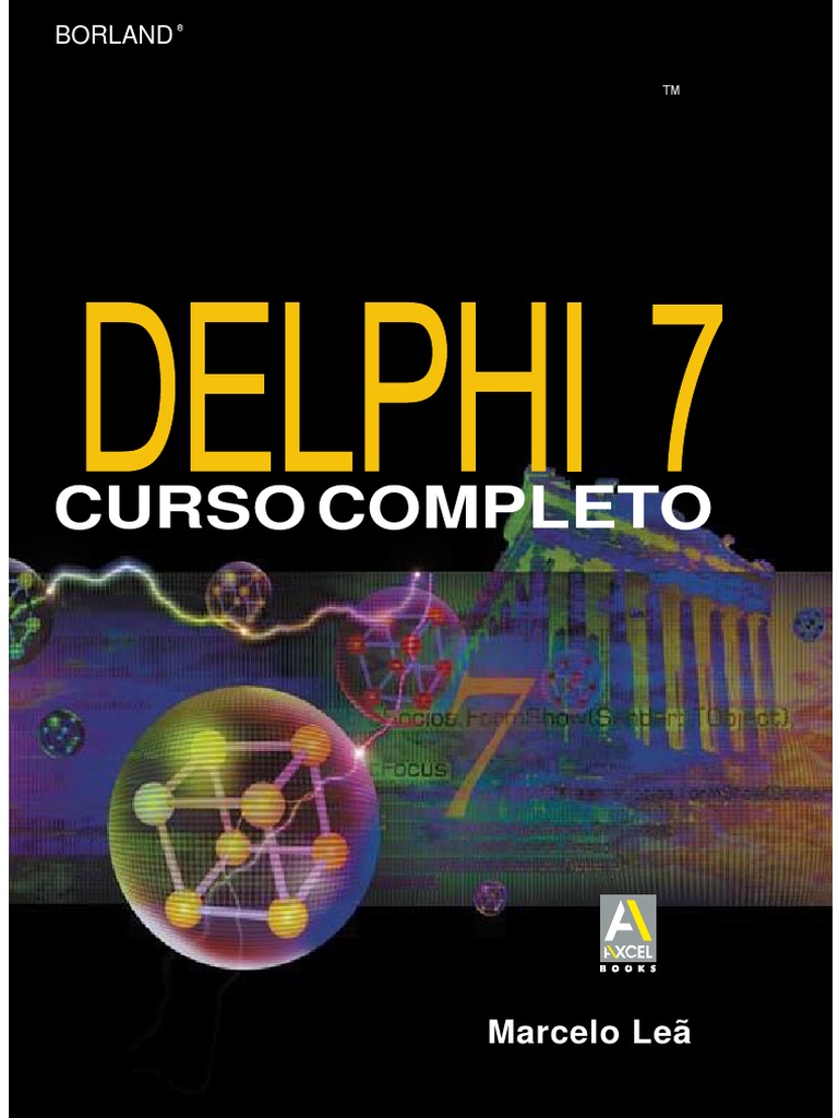 Borland Delphi 7 Curso Completo | PDF | Ventana (informática) | Entorno ...