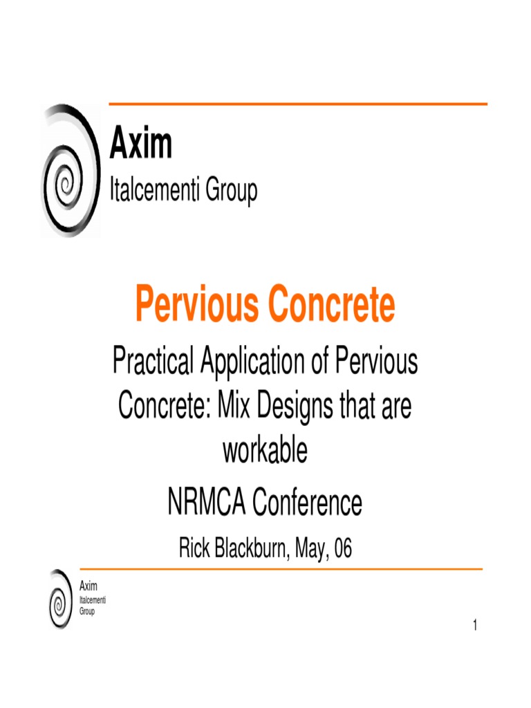 Practical Application of Pervious Concrete - Mix Designs That Are ...