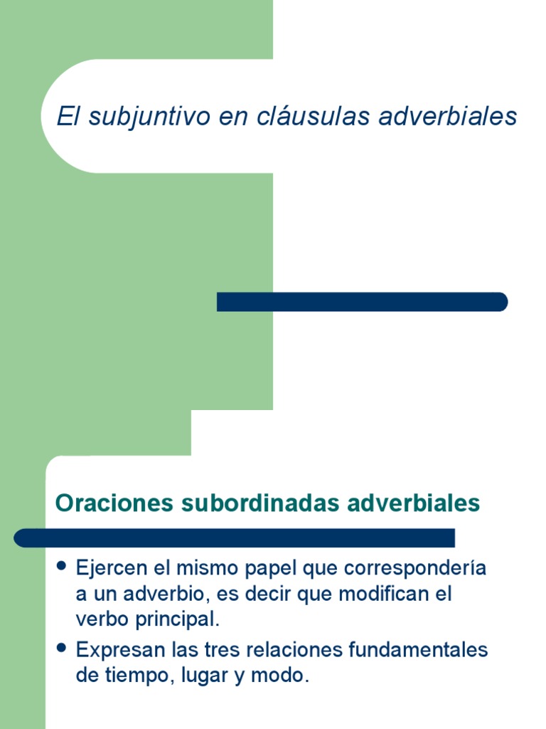 Cap 3 El Subjuntivo en Cláusulas Adverbiales | PDF | Adverbio | Oración ...