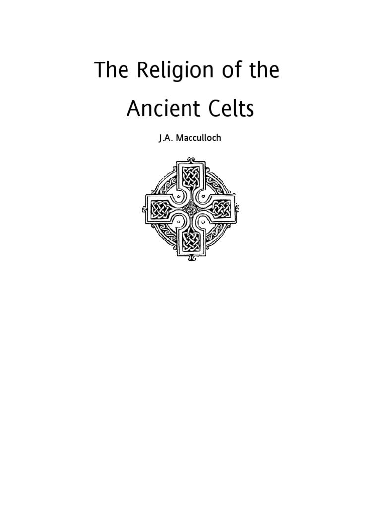 The Religion of The Ancient Celts | PDF | Celts | Picts