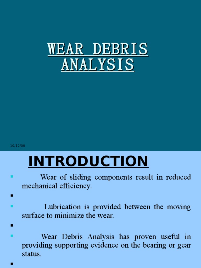 Wear Debris Analysis Techniques | PDF | Wear | Bearing (Mechanical)