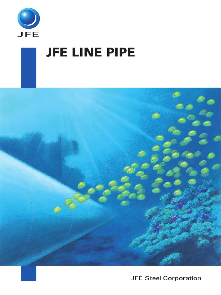 JFE Steel | PDF | Steel Mill | Pipe (Fluid Conveyance)