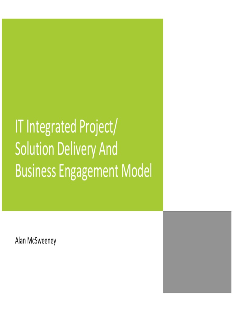 Integrated Project and Solution Delivery and Business Engagement Model ...