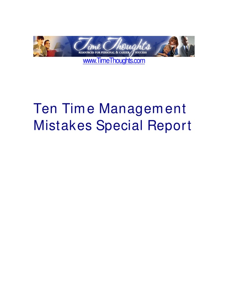 Ten Time Management Mistakes Special Report | PDF | Business