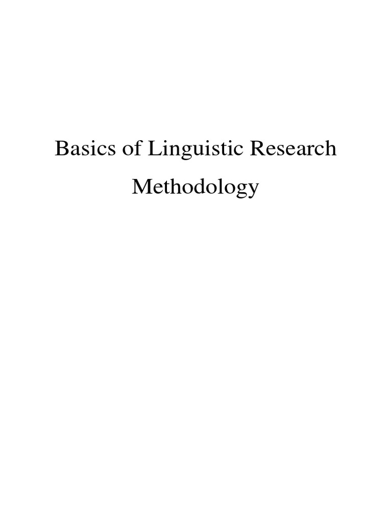 Linguistic Research Methodology Basics | PDF | Quantitative Research ...