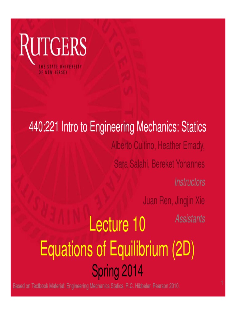 Equations of Equilibrium (2D) : 440:221 Intro To Engineering Mechanics ...