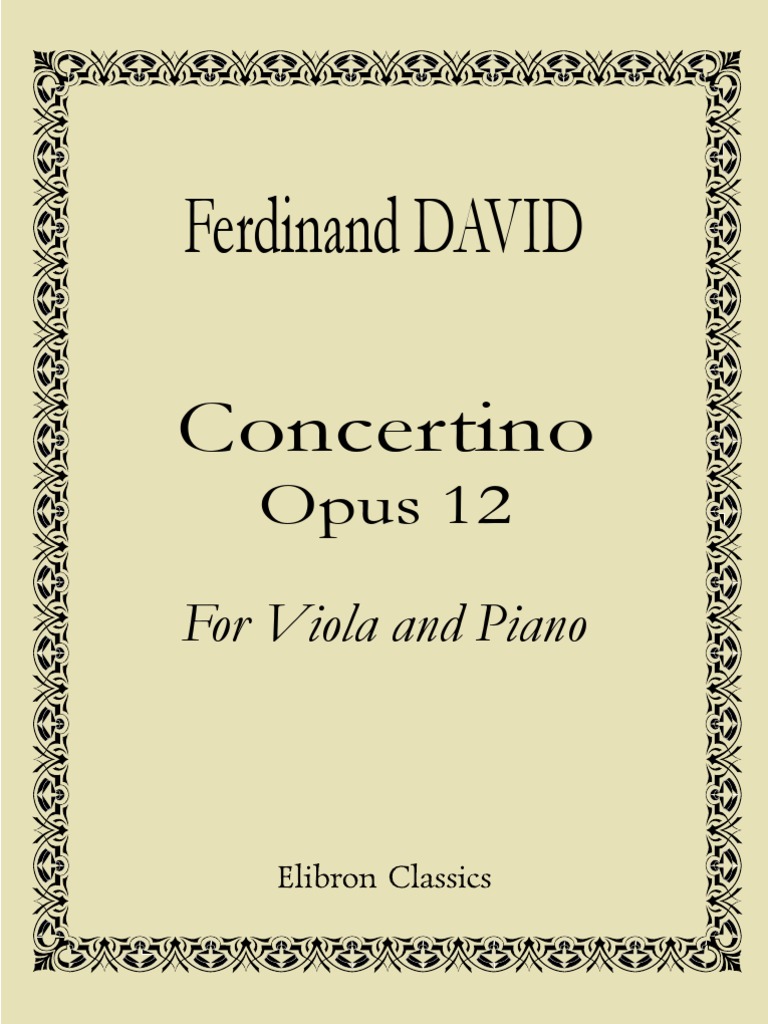Ferdinand David - Concertino Viola and Piano Op 12 | PDF
