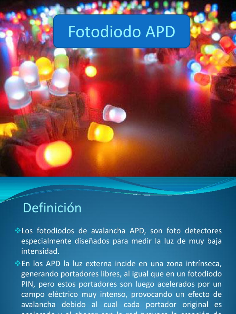 Fotodiodo APD Exposicion | PDF | Diodo | Corriente eléctrica