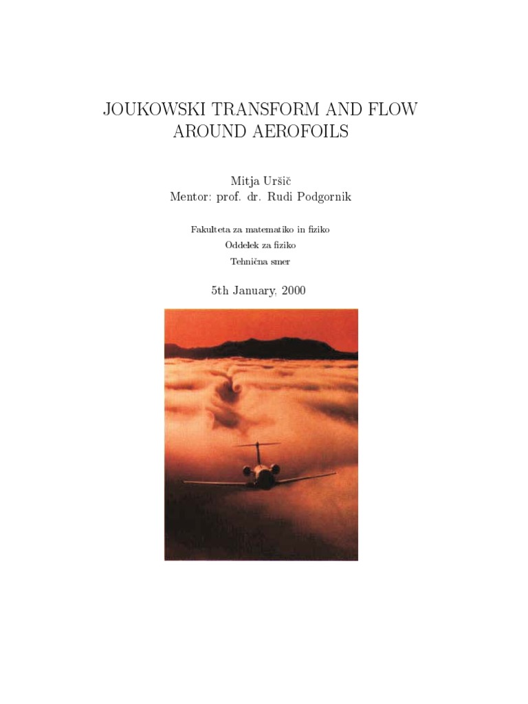Joukowski Transform and Flow | PDF | Airfoil | Lift (Force)