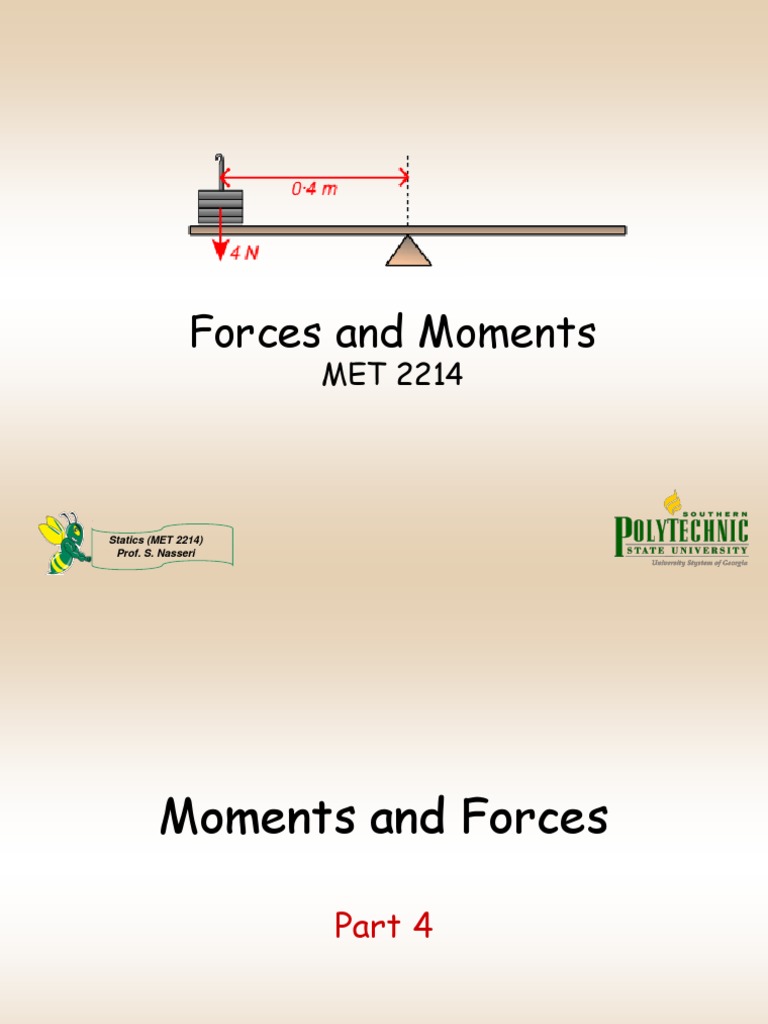 Forces and Moments: Statics (MET 2214) Prof. S. Nasseri | PDF ...