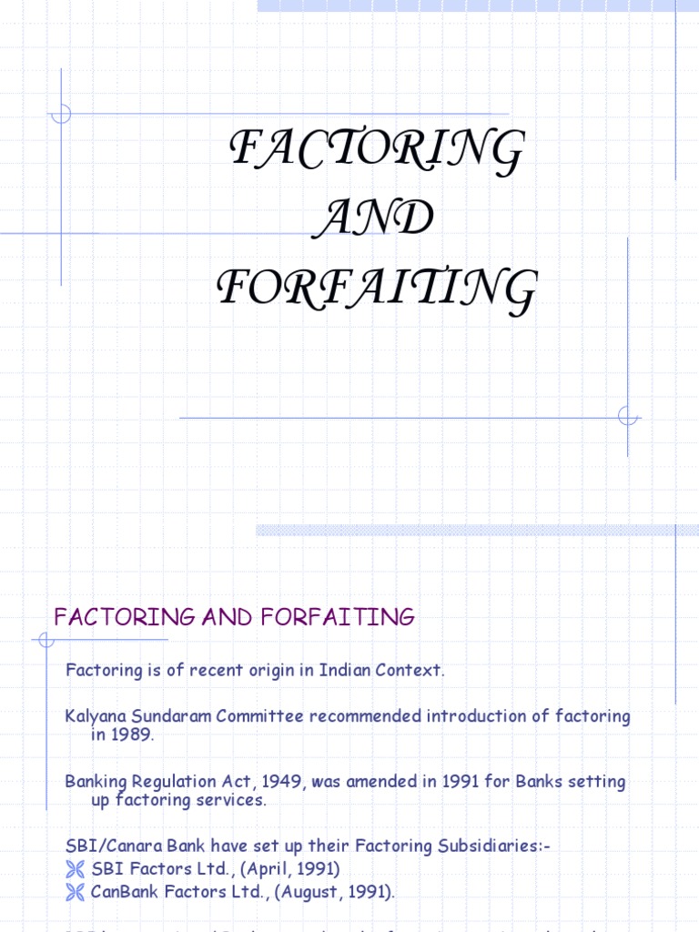 Factoring & Forfaiting | PDF | Factoring (Finance) | Credit (Finance)