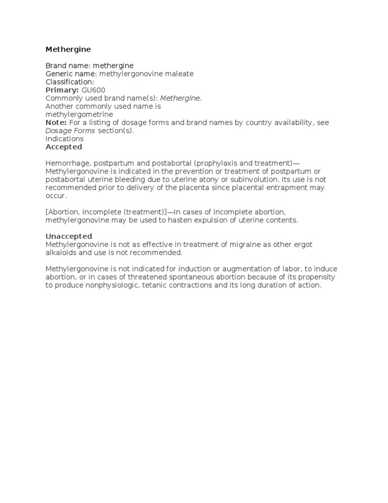 Methergine Brand Name: Methergine Generic Name: Methylergonovine ...