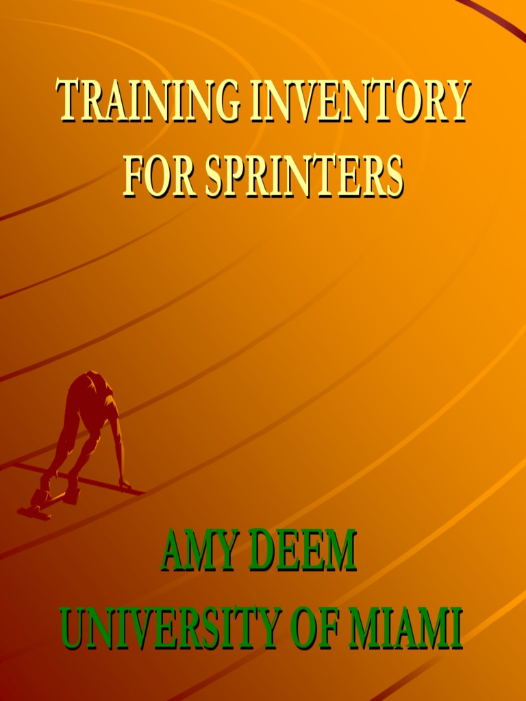 Amy Deem - Training Inventory For Sprinters | PDF | Aerobic Exercise ...