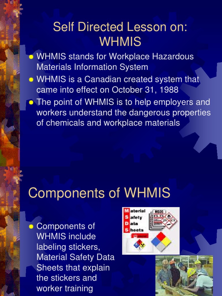 Whmis Self Directed Lesson Powerpoint | PDF | Combustion | Dangerous Goods