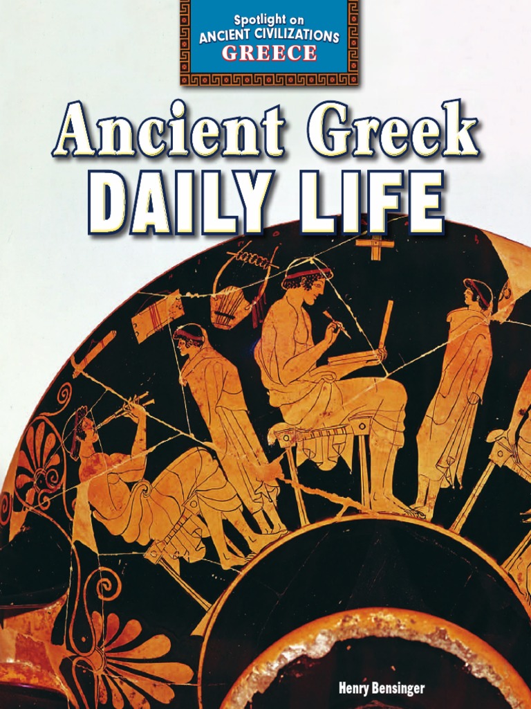 Ancient Greek Daily Life | PDF | Ancient Greece | Symposium
