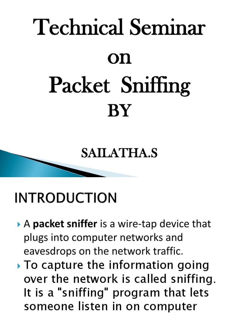 Technical Seminar On Packet Sniffing: Sailatha.S | Download Free PDF ...