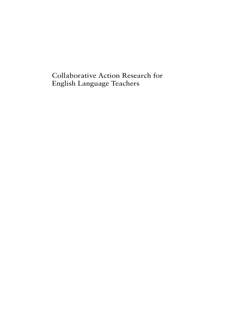 Collaborative Action Research For English Language Teachers | PDF ...