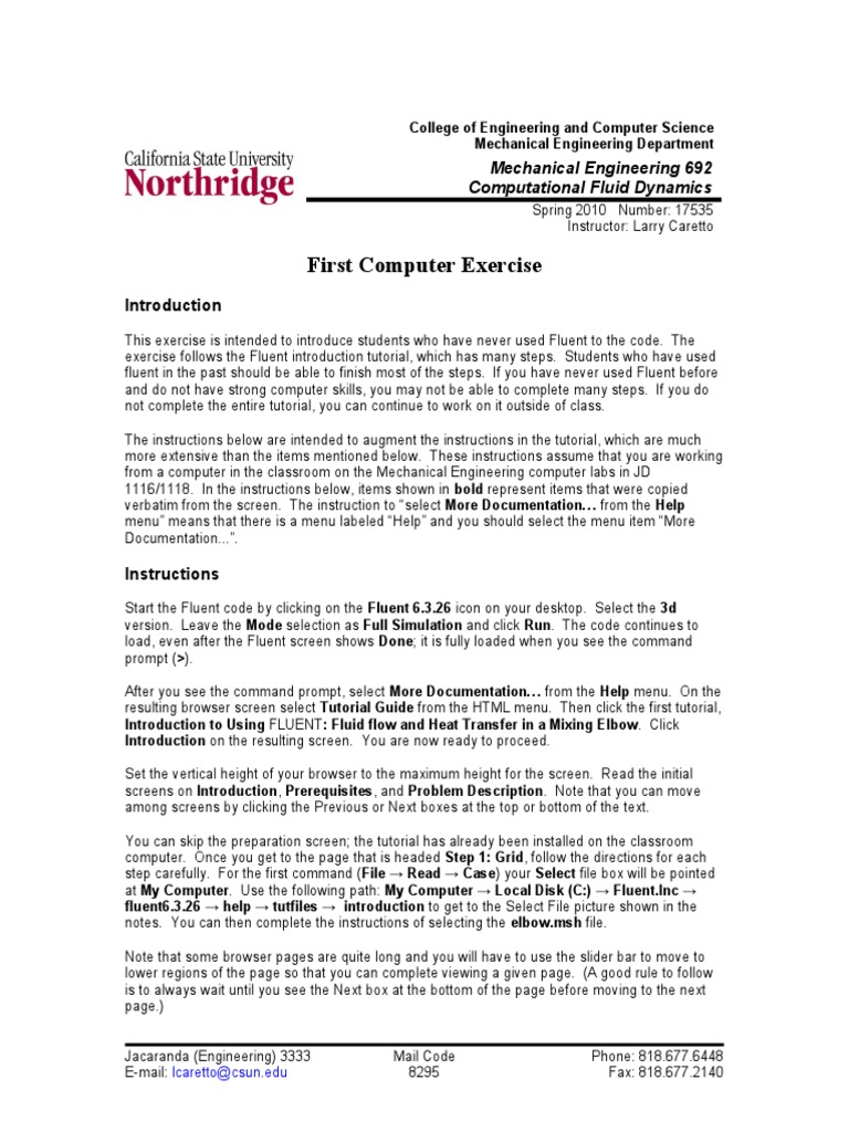 First Computer Exercise: Mechanical Engineering 692 Computational Fluid ...